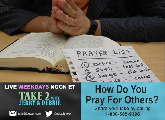 How Do You Fulfill Your Promise to Pray For Others? | Take 2 with Jerry ...