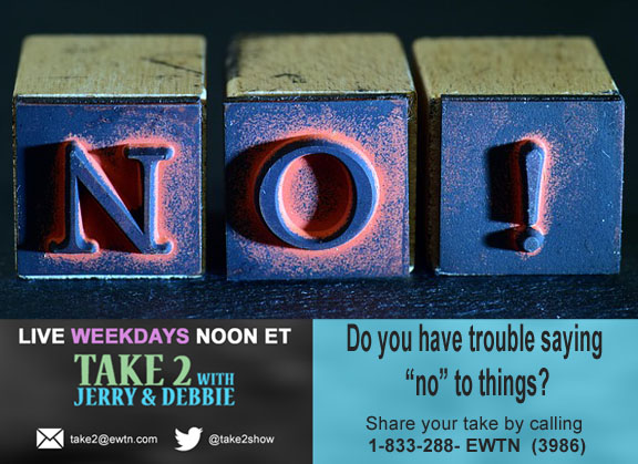 No, Thank You | Take 2 with Jerry & Debbie