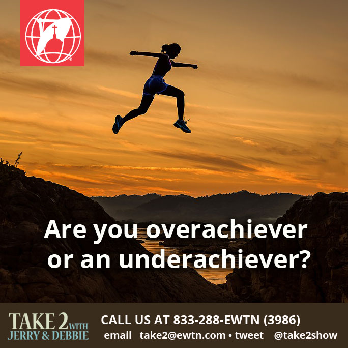 Are You An Overachiever Or an Underachiever? | Take 2 with Jerry & Debbie