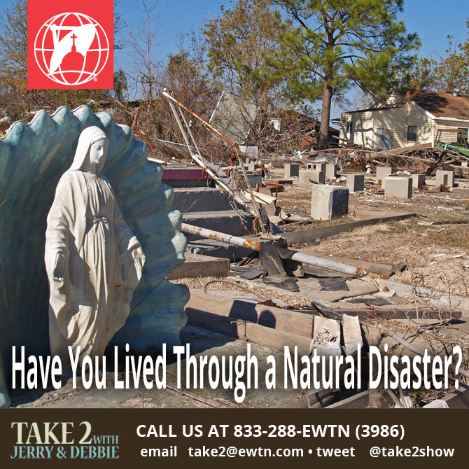 Have You Lived Through a Natural Disaster? | Take 2 with Jerry & Debbie
