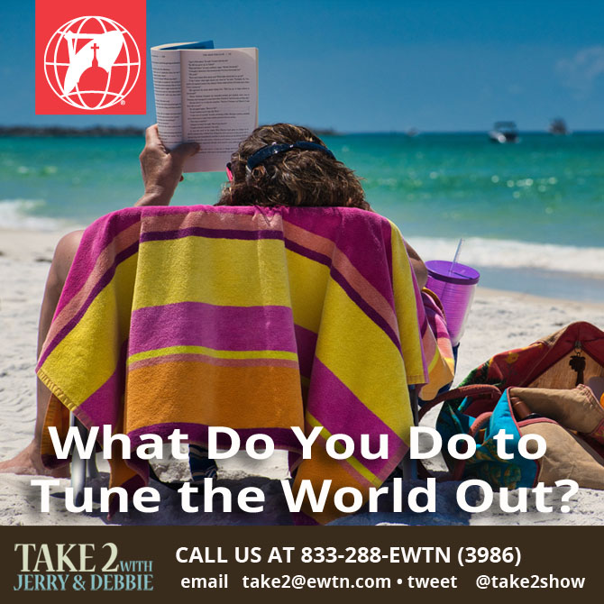 How Do You “Tune Out” the World? | Take 2 with Jerry & Debbie