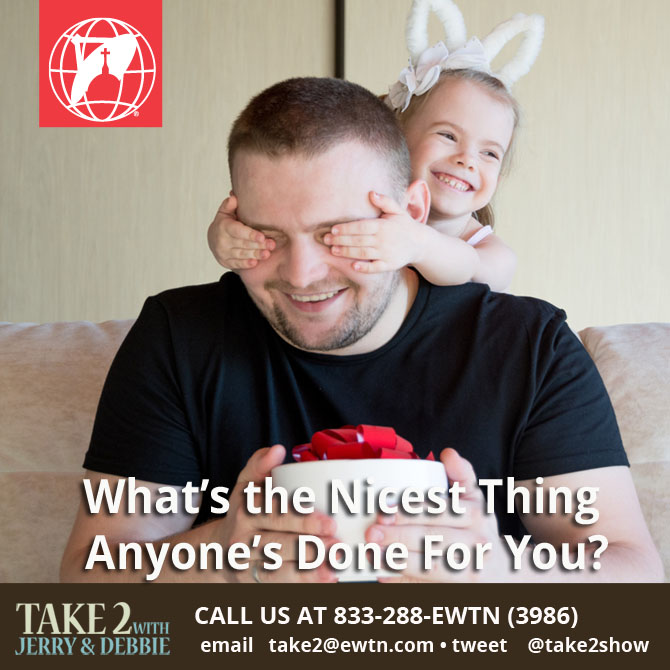 Nicest Things, Part II | Take 2 with Jerry & Debbie