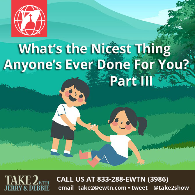 What’s the Nicest Thing Anyone’s Ever Done For You? Part 3 | Take 2 ...