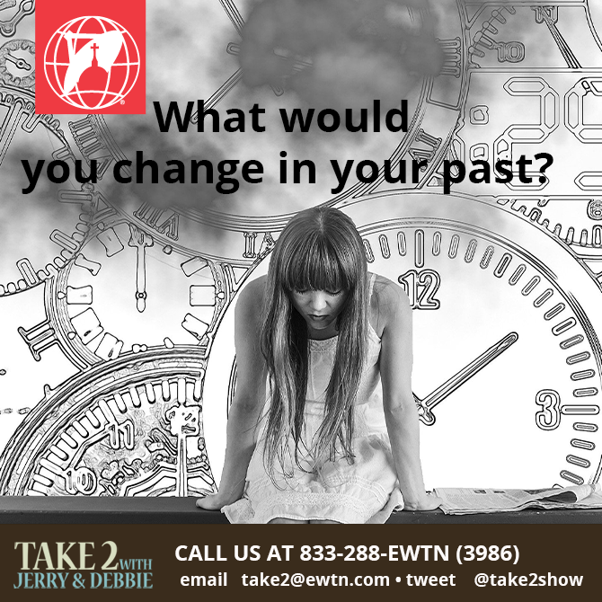 What Would You Change From Your Past? | Take 2 with Jerry & Debbie