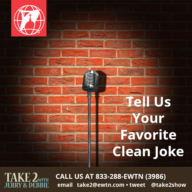 Tell us Your Favorite Clean Joke | Take 2 with Jerry & Debbie