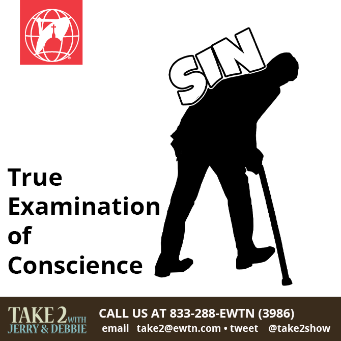 True Examination of Conscience | Take 2 with Jerry & Debbie