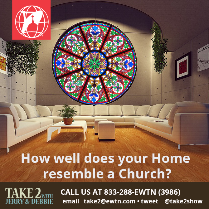 How well does your home resemble a church? | Take 2 with Jerry & Debbie