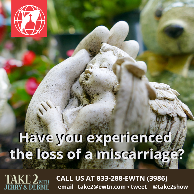 Loss of Miscarriage | Take 2 with Jerry & Debbie