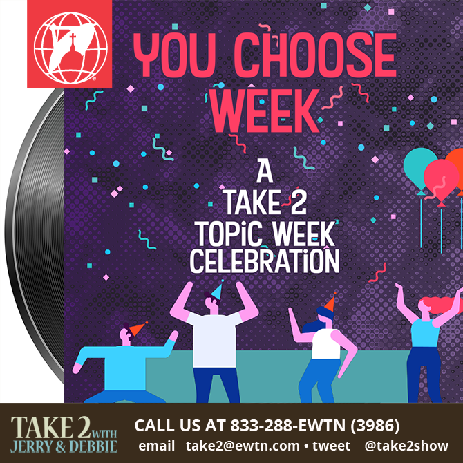 “YOU CHOOSE WEEK” is coming April 24th-28th | Take 2 with Jerry & Debbie
