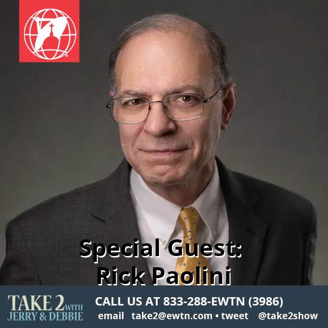 Special Guest: Rick Paolini | Take 2 with Jerry & Debbie