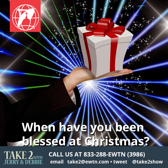 Blessed at Christmas | Take 2 with Jerry & Debbie