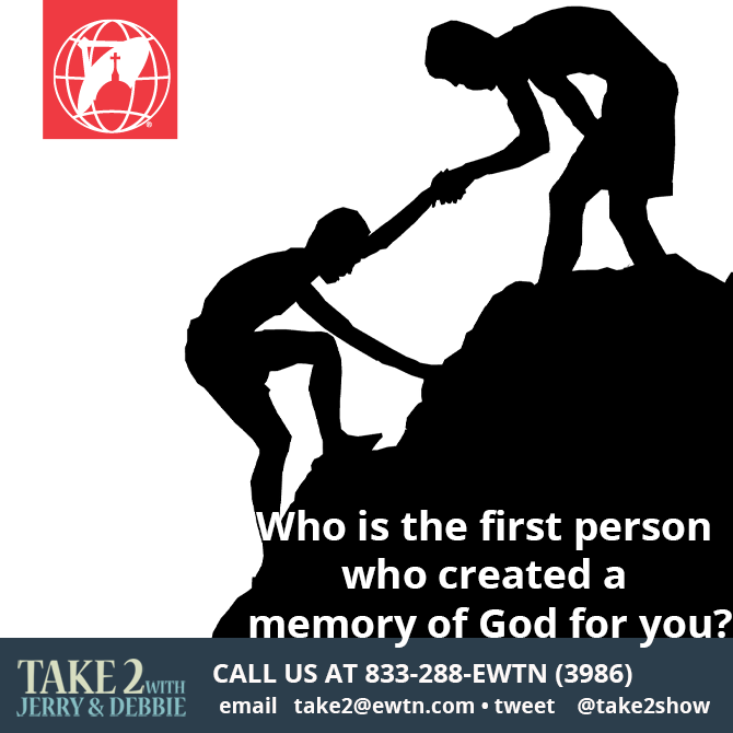 God First Memories | Take 2 with Jerry & Debbie