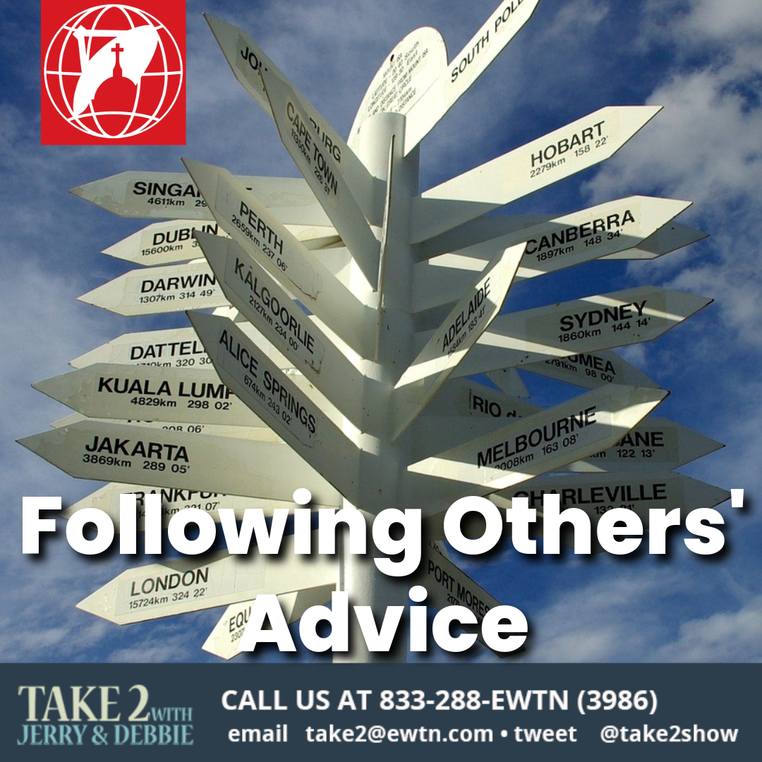 Following Others’ Advice | Take 2 with Jerry & Debbie
