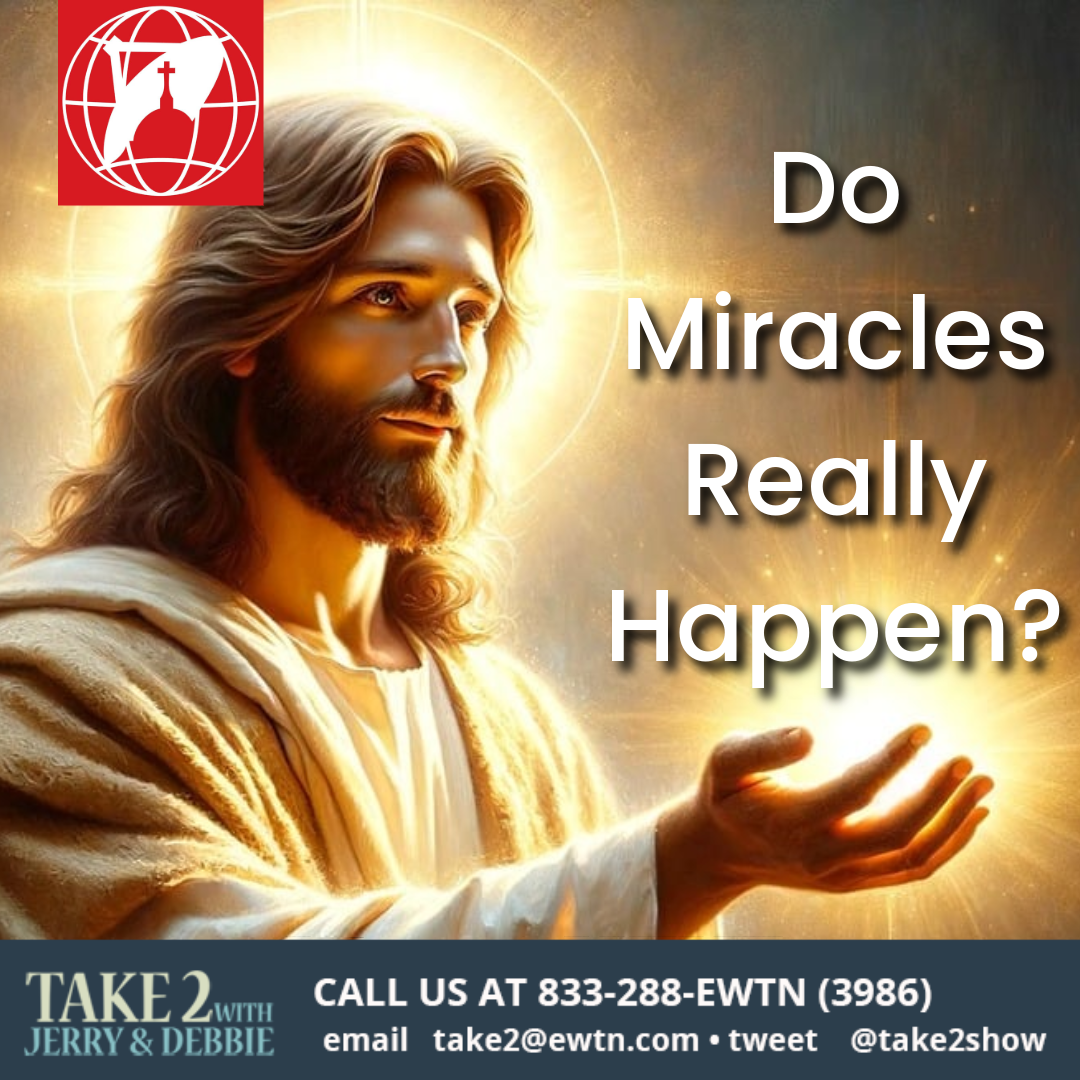 Do Miracles Really Happen? | Take 2 with Jerry & Debbie