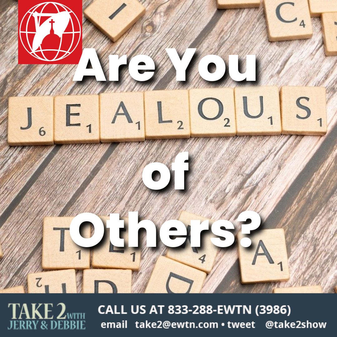 Are You Jealous Of Others? | Take 2 with Jerry & Debbie