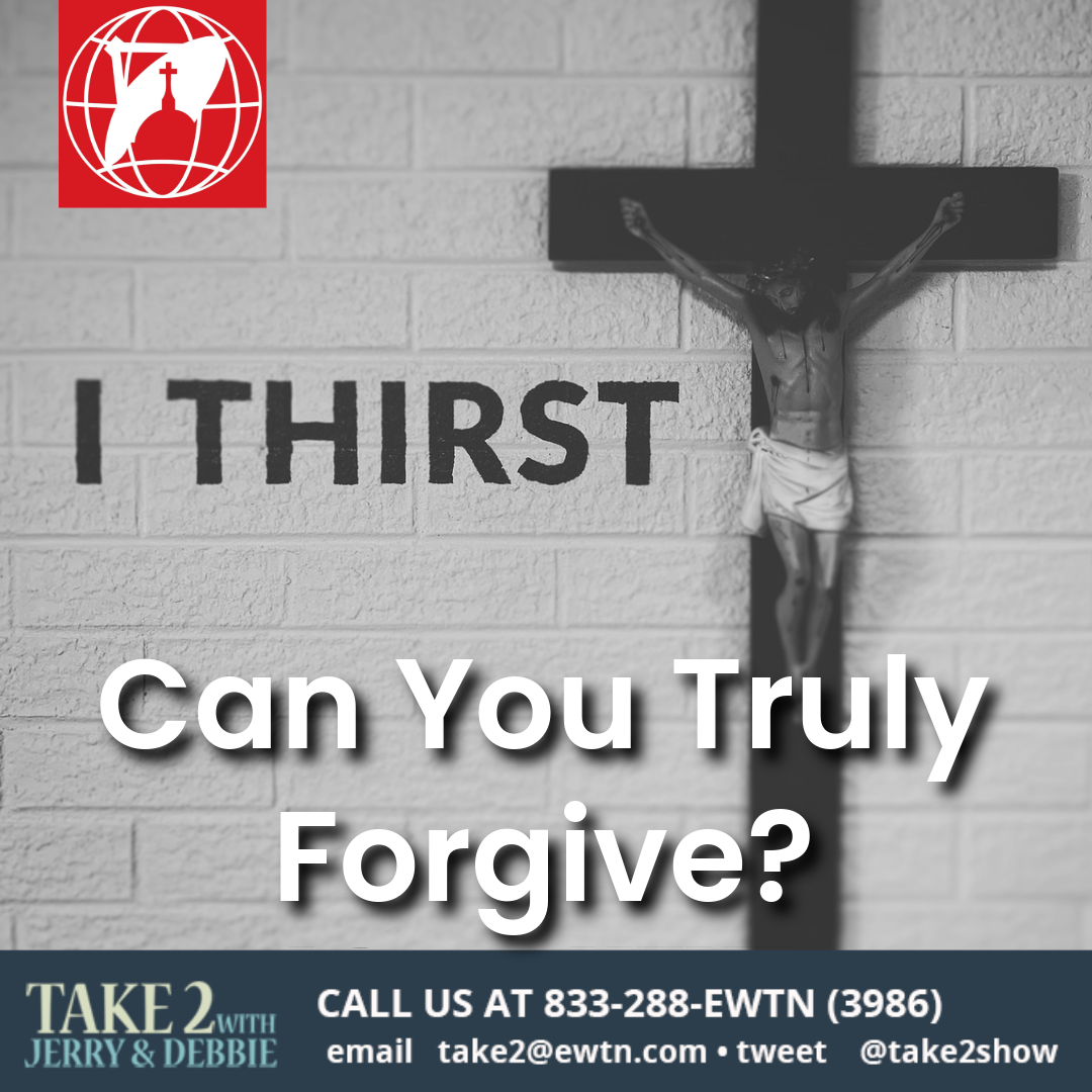 Can You Truly Forgive? | Take 2 with Jerry & Debbie