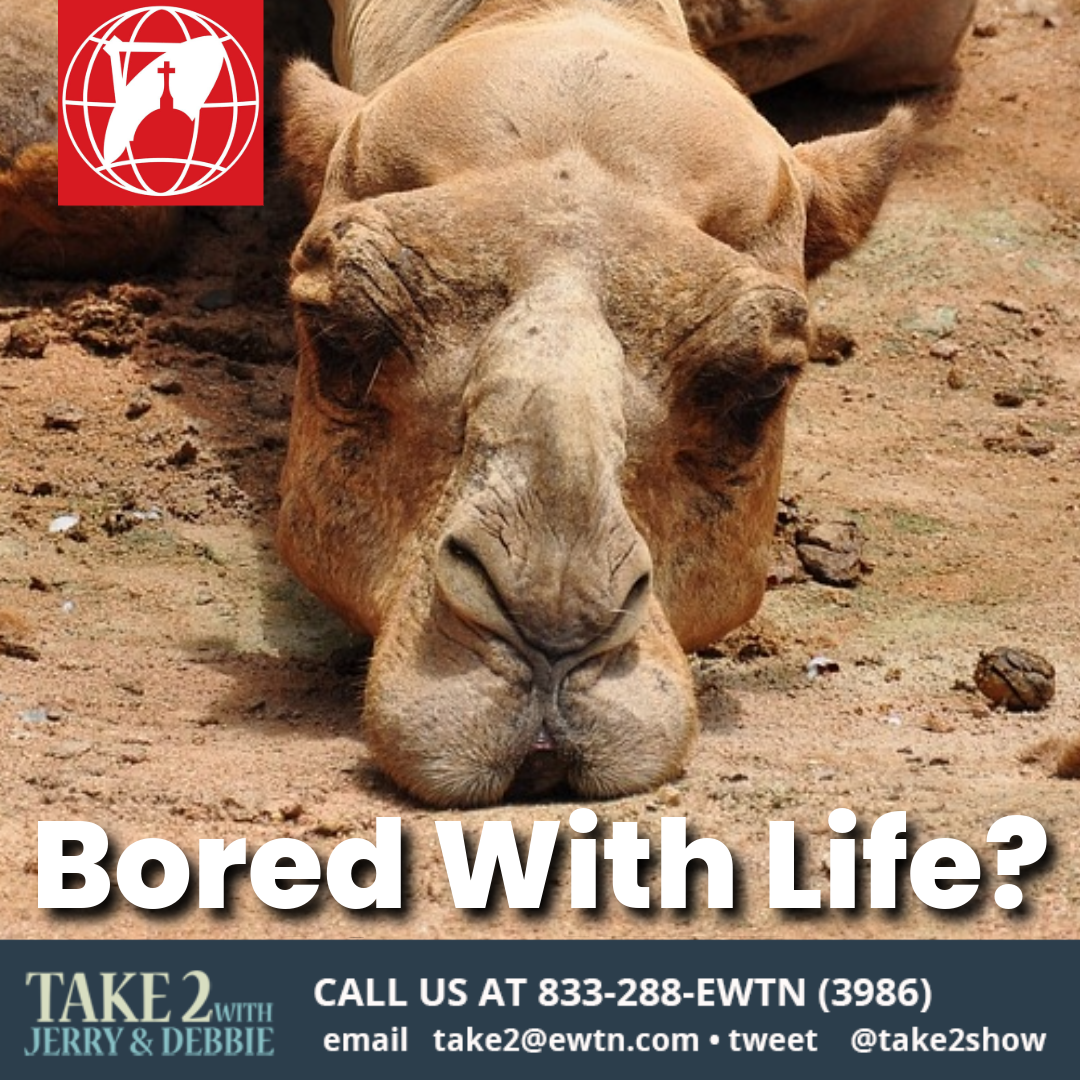 Have You Ever Been Bored With life? | Take 2 with Jerry & Debbie