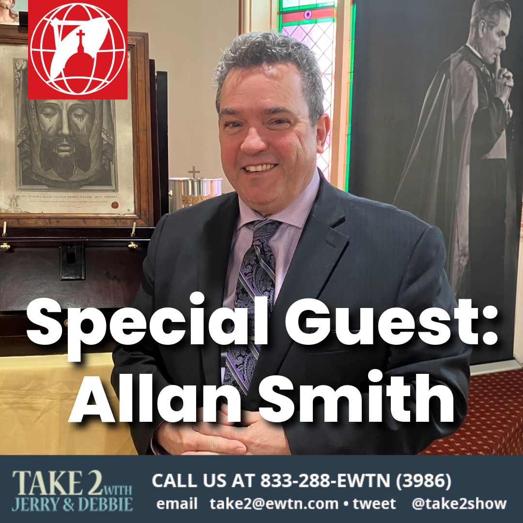 Special Guest: Allan Smith | Take 2 with Jerry & Debbie