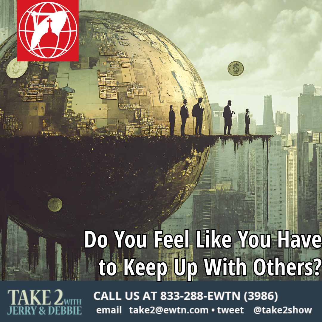 Do You Feel Like You Have to Keep Up With Others? | Take 2 with Jerry ...