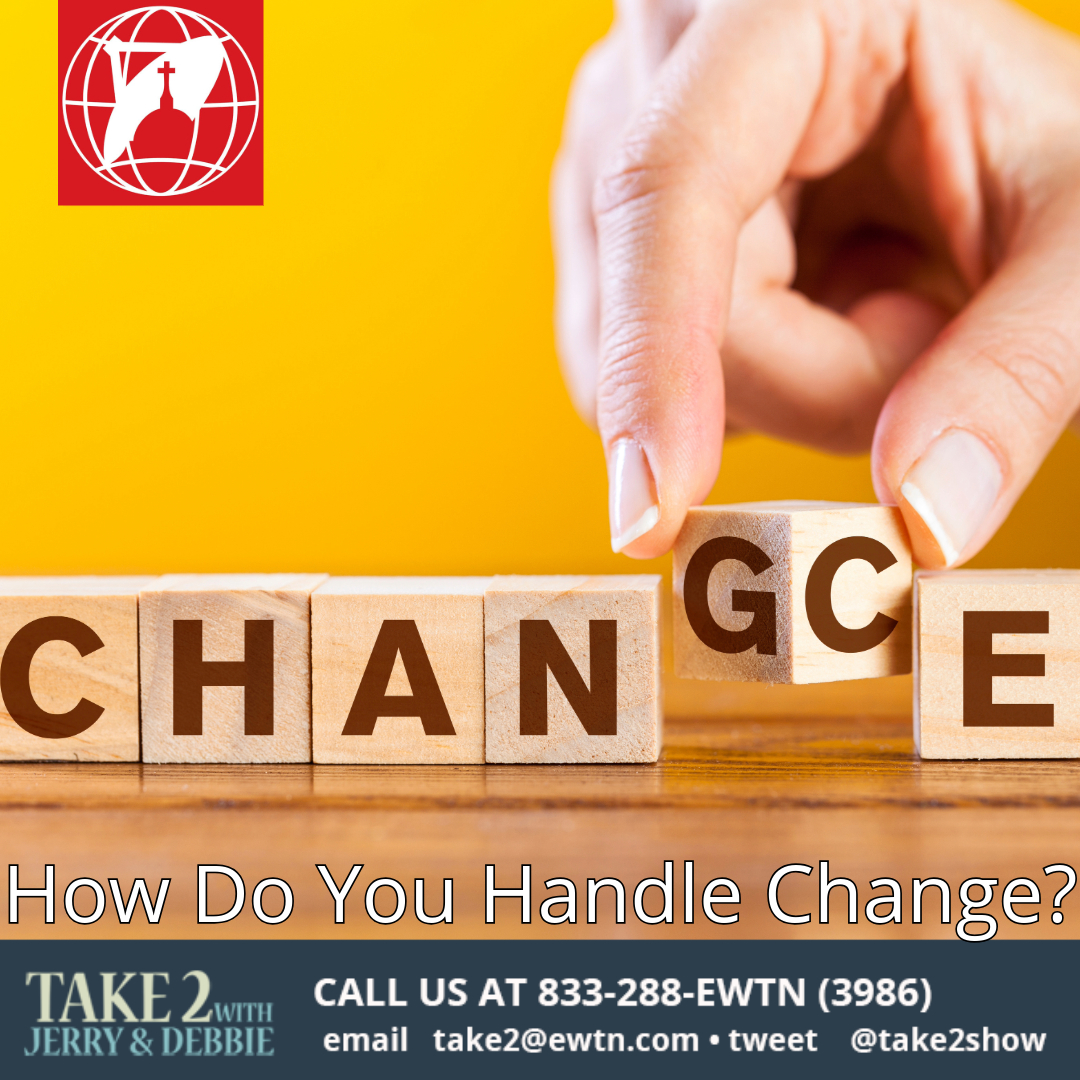 How Do You Handle Change? | Take 2 with Jerry & Debbie