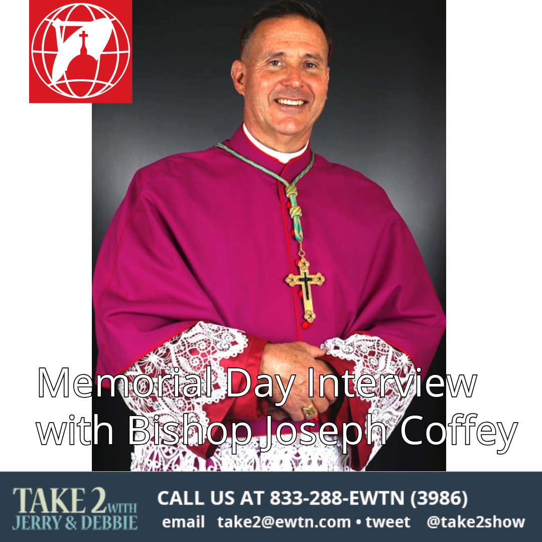 Memorial Day Interview with Bishop Coffey | Take 2 with Jerry & Debbie