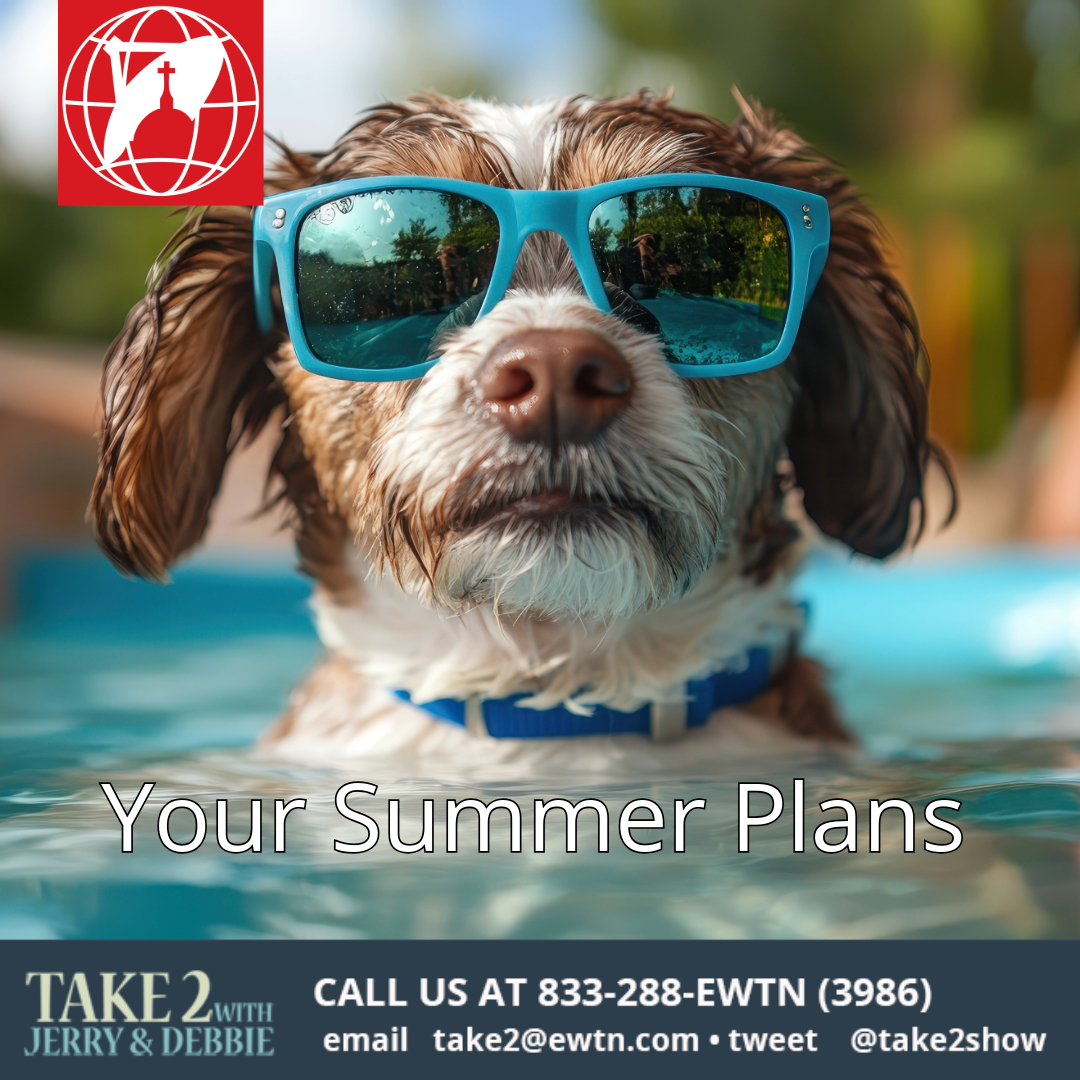 Your Summer Plans | Take 2 with Jerry & Debbie