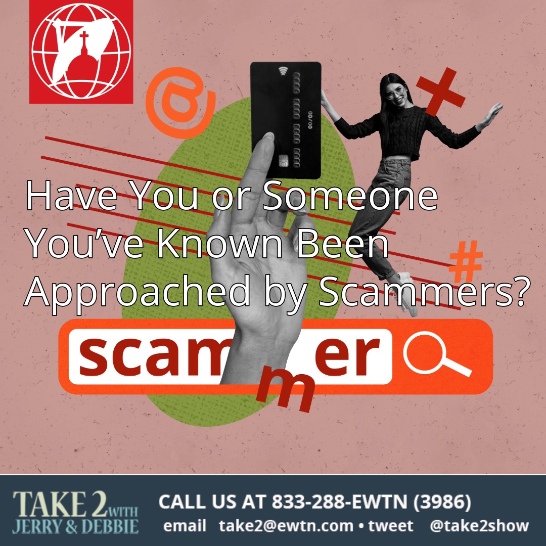 Have You or Someone You’ve Known Been Approached by Scammers? | Take 2 ...