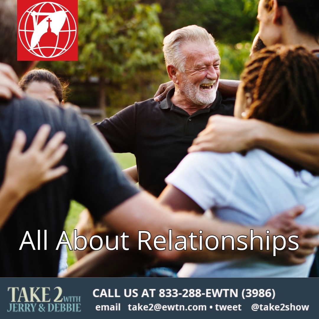 All About Relationships | Take 2 with Jerry & Debbie
