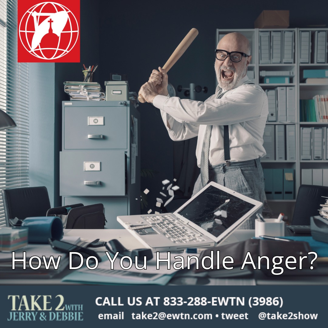 How Do You Handle Anger? | Take 2 with Jerry & Debbie